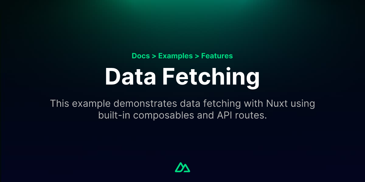 Data Fetching · Nuxt Examples Data Fetching · Nuxt Examples