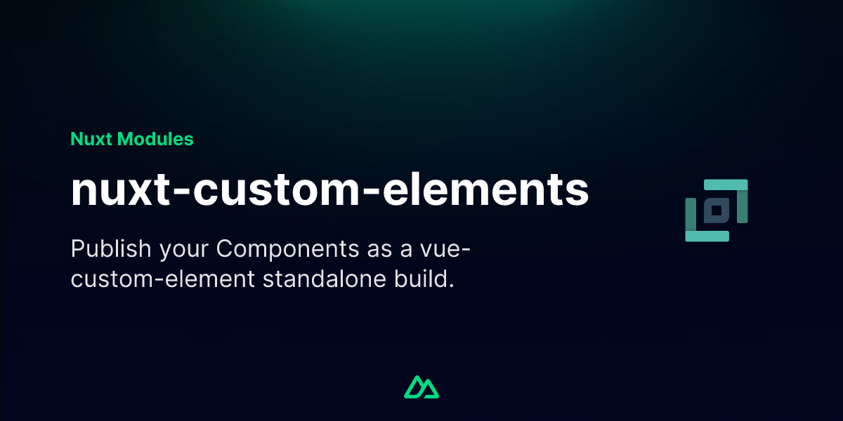 nuxt-custom-elements · Nuxt Modules nuxt-custom-elements · Nuxt Modules