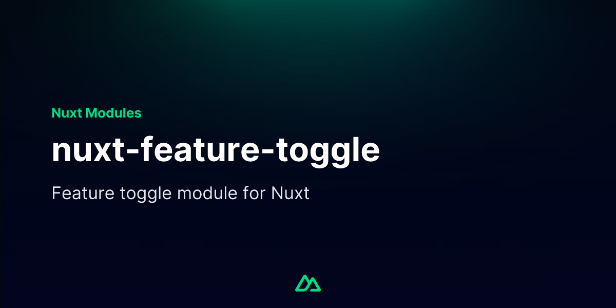 nuxt-feature-toggle · Nuxt Modules