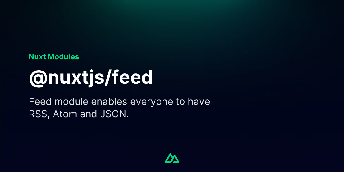 @nuxtjs/feed · Nuxt Modules