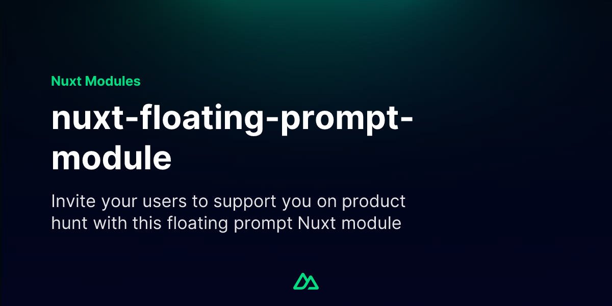 nuxt-floating-prompt-module · Nuxt Modules