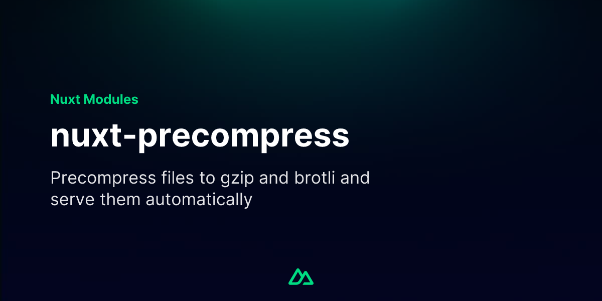 nuxt-precompress · Nuxt Modules