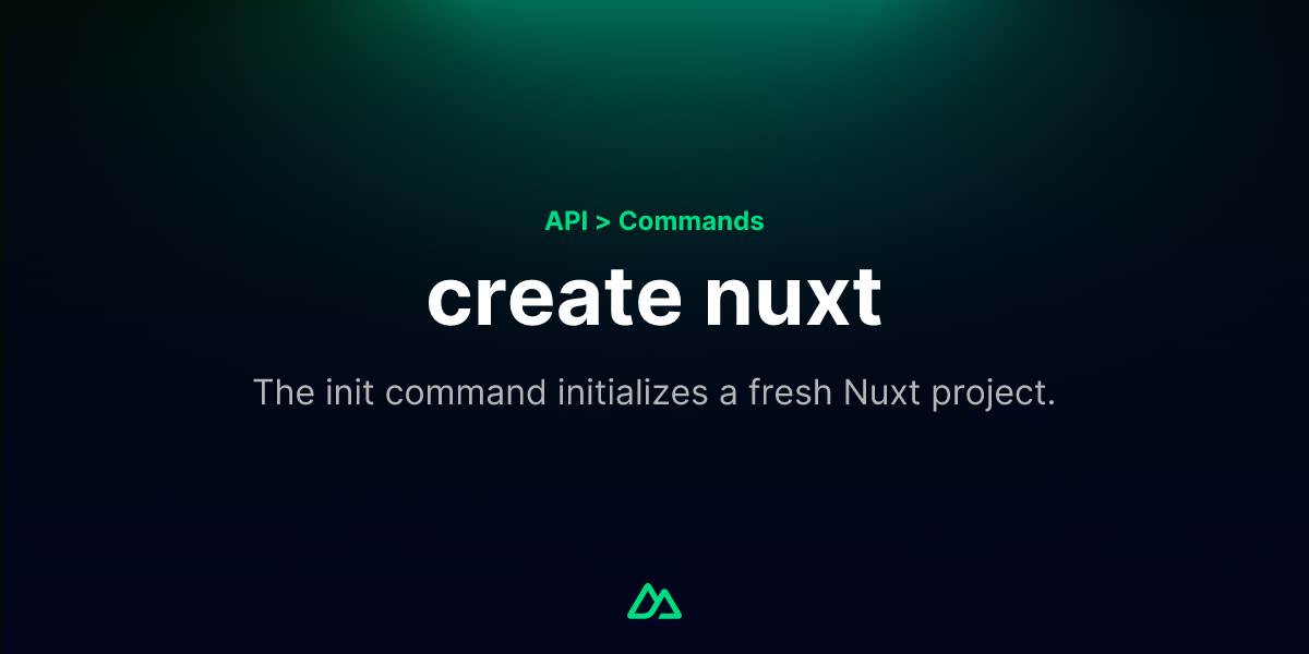 create nuxt · Nuxt Commands v3