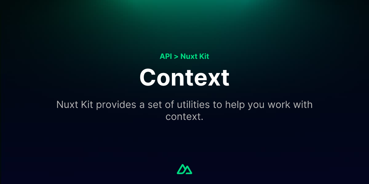 Context · Nuxt Kit v3