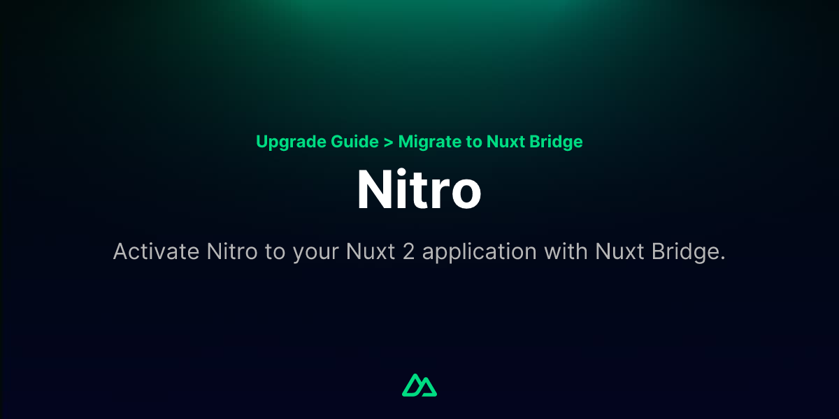 Migrate to Nuxt Bridge: Nitro v3