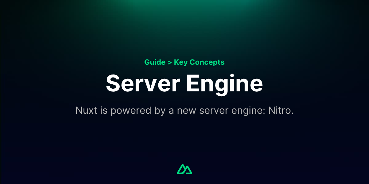 Server Engine · Nuxt Concepts v3