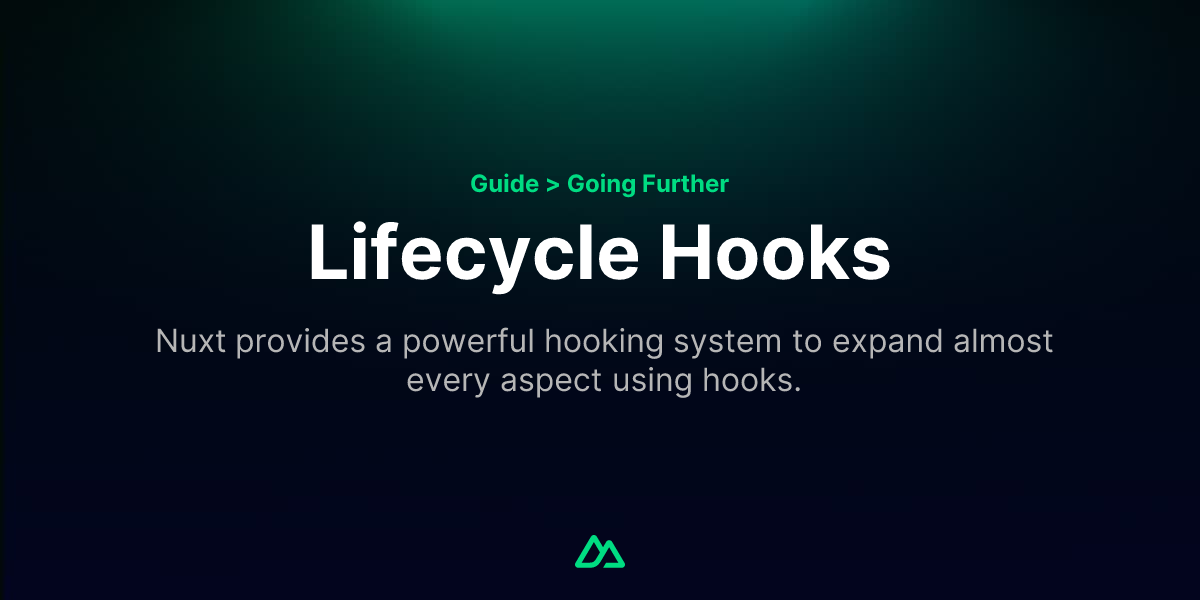 Lifecycle Hooks · Nuxt Advanced v3