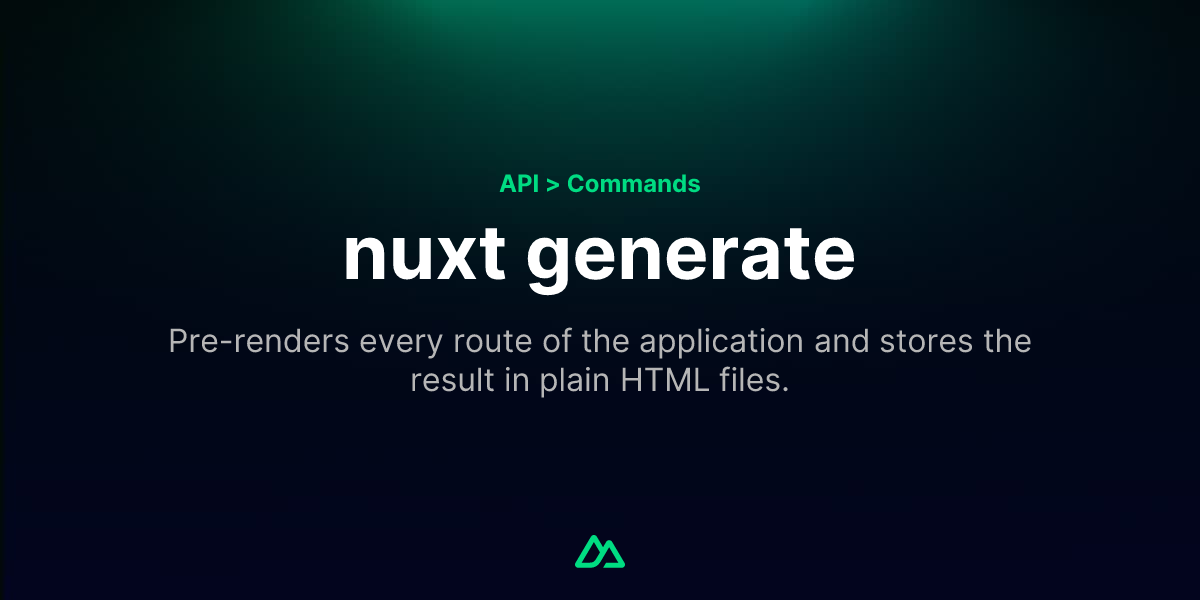 nuxt generate · Nuxt Commands v4