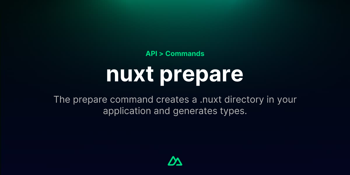 nuxt prepare · Nuxt Commands v4
