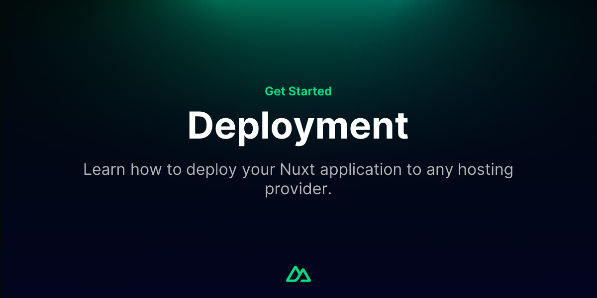 Deployment · Get Started with Nuxt v4
