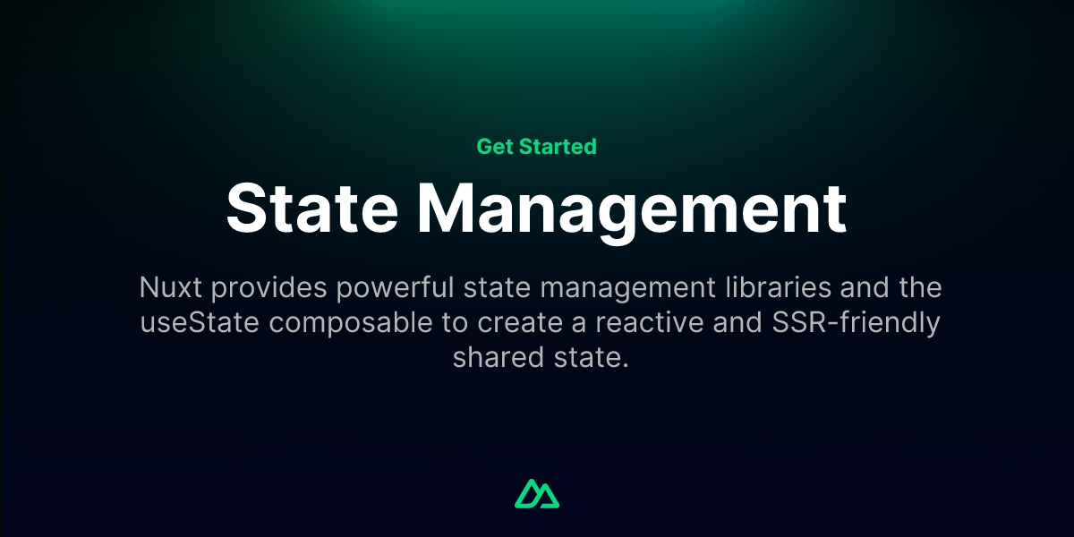 State Management · Get Started with Nuxt v4
