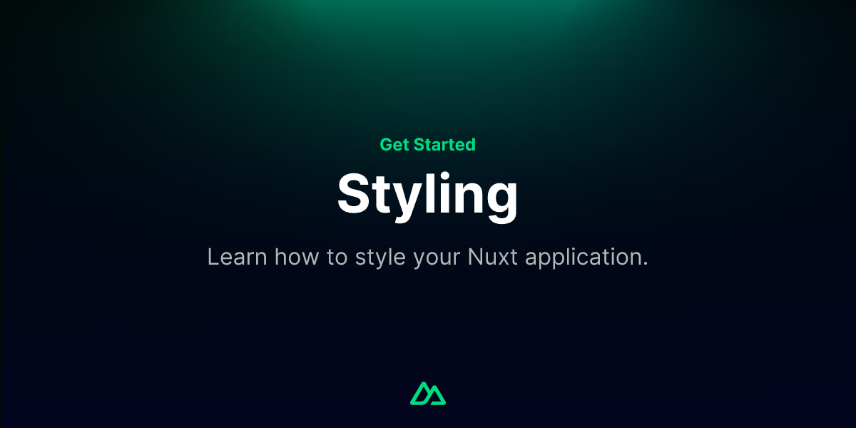 Styling · Get Started with Nuxt v4