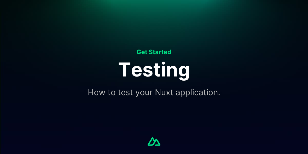 Testing · Get Started with Nuxt v4