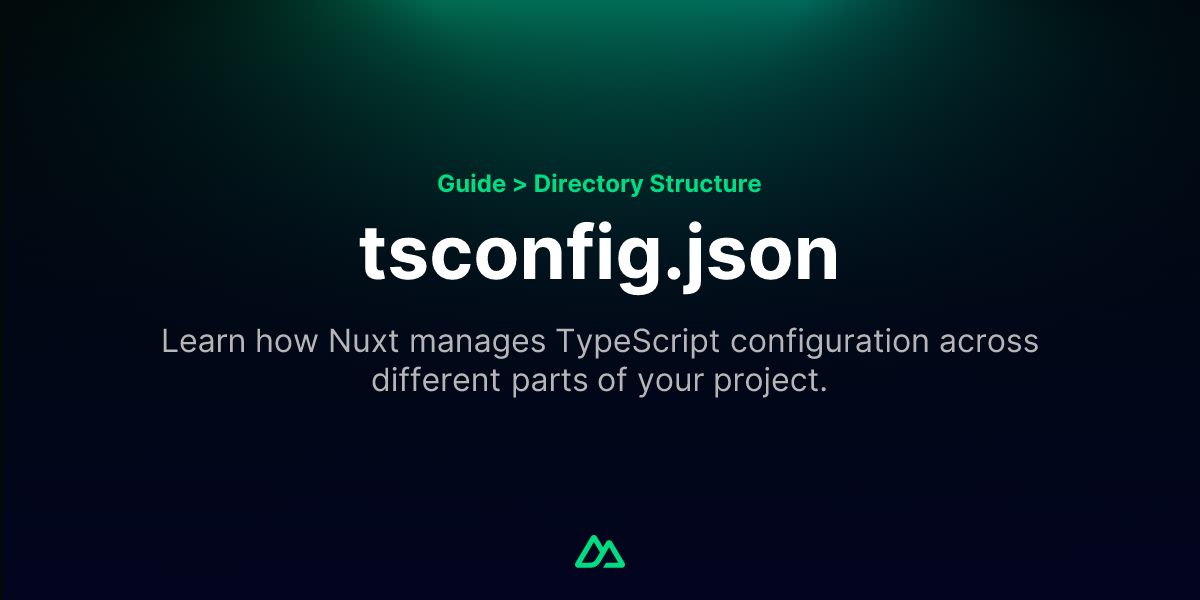 tsconfig.json · Nuxt Directory Structure v4