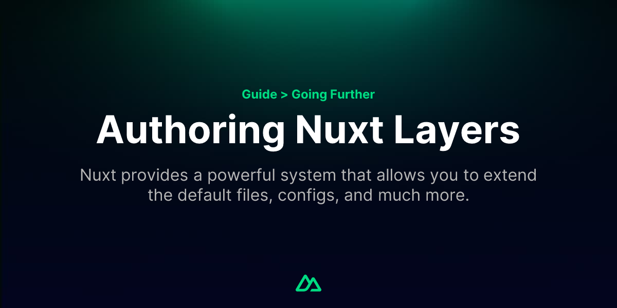 Authoring Nuxt Layers · Nuxt Advanced v4
