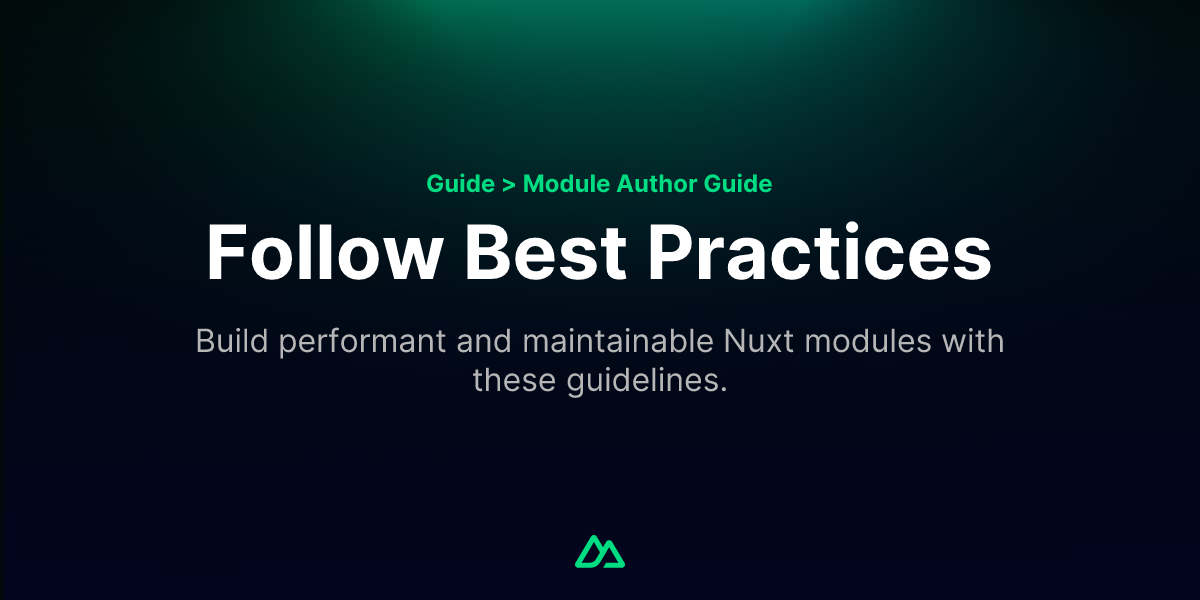 Follow Best Practices · Nuxt Modules Author Guide v4