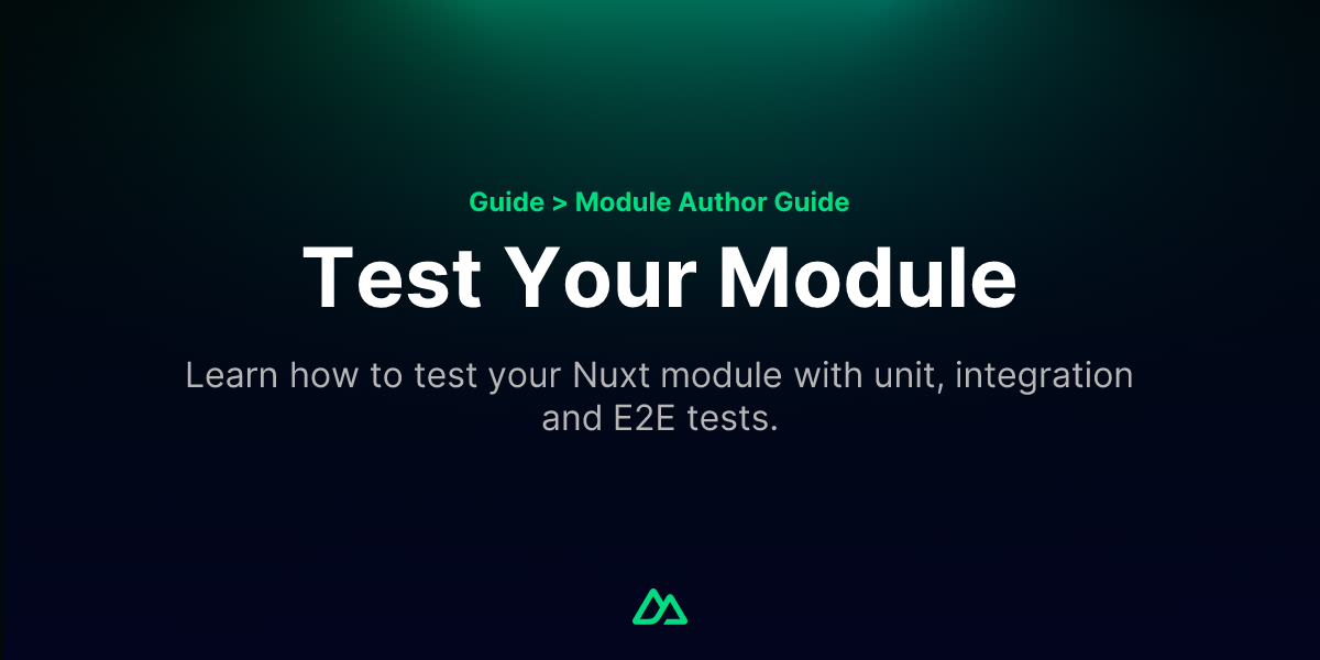 Test Your Module · Nuxt Modules Author Guide v4