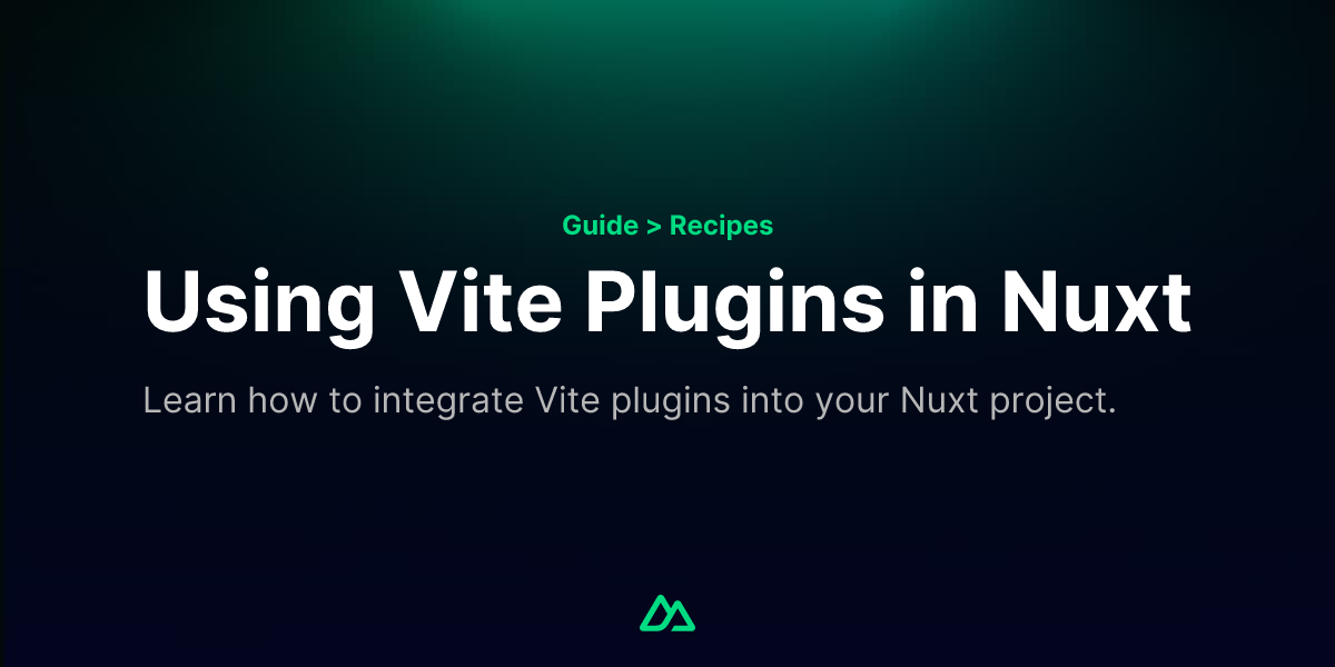 Using Vite Plugins in Nuxt · Recipes v4