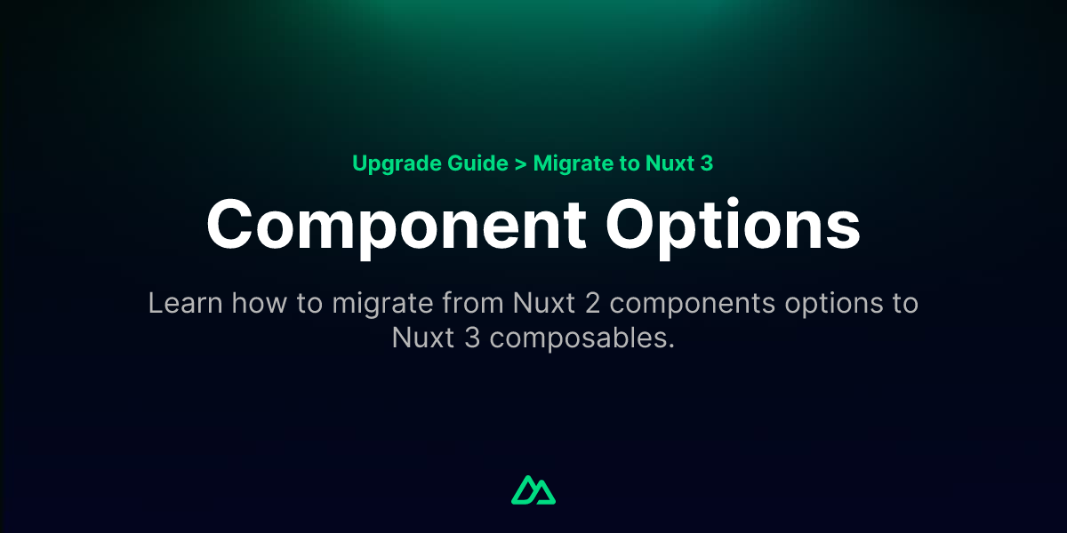 Migrate to Nuxt 3: Component Options v4