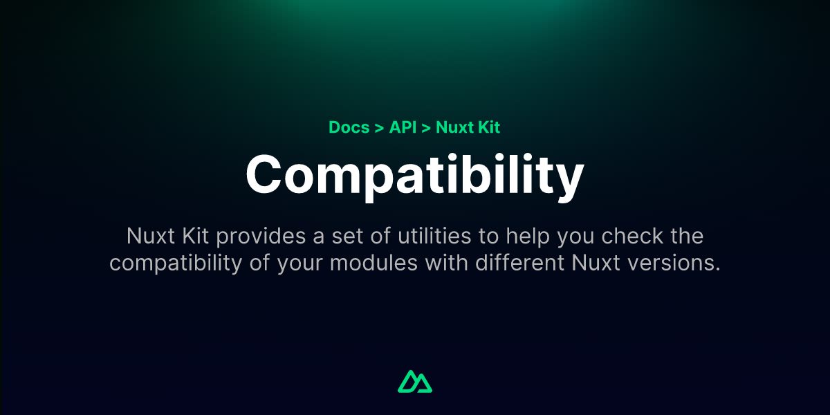 Compatibility · Nuxt Kit Compatibility · Nuxt Kit