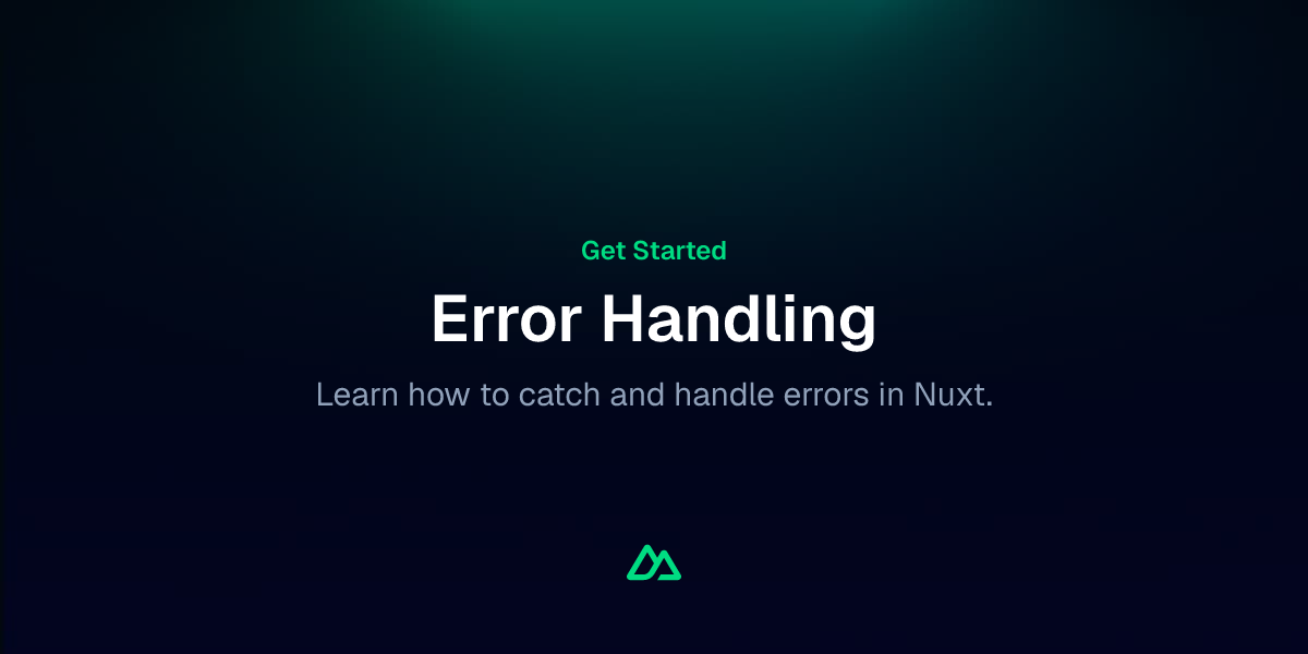 Error Handling · Get Started with Nuxt v4