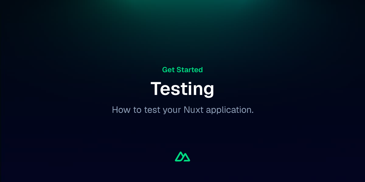 Testing · Get Started with Nuxt v4