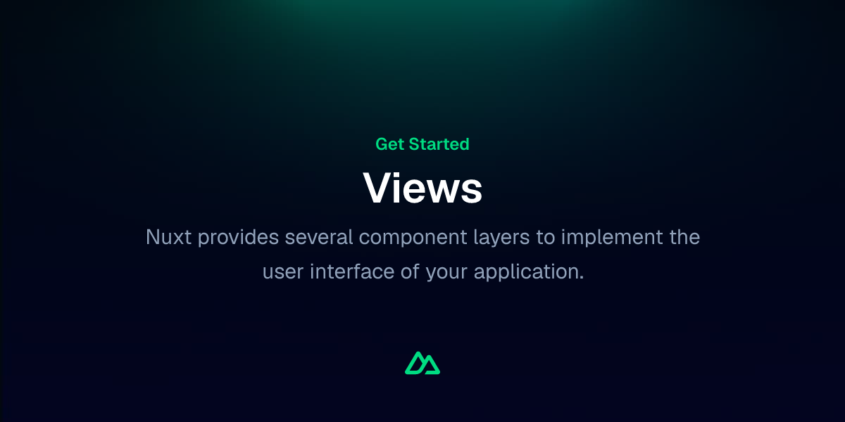 Views · Get Started with Nuxt v4